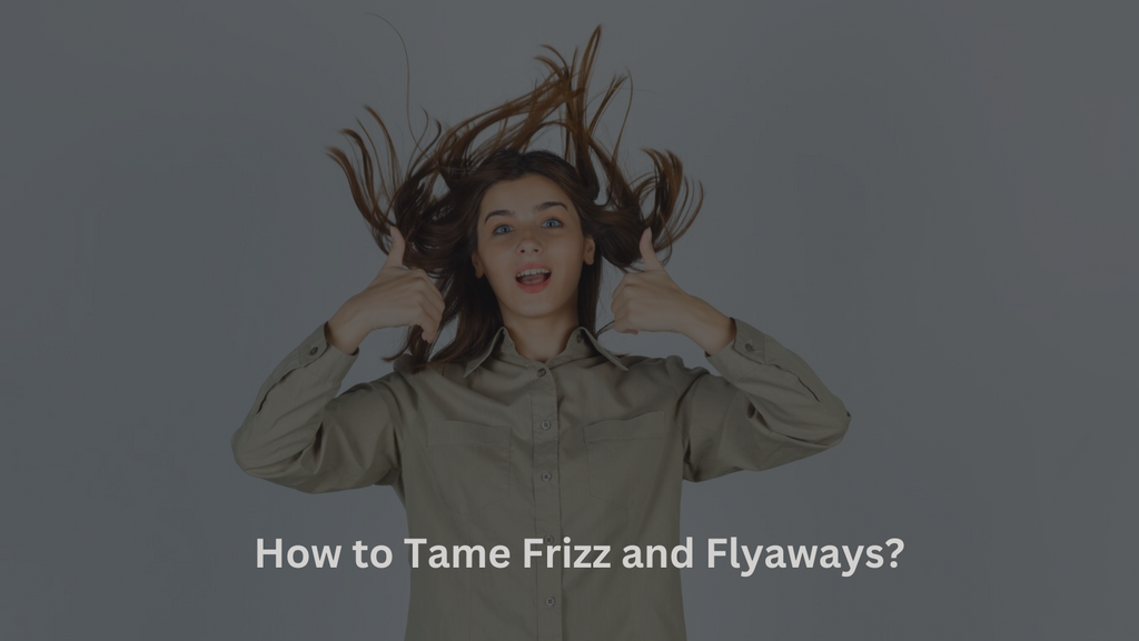 How to Tame Frizz and Flyaways: The Ultimate Guide – AWEGANICS